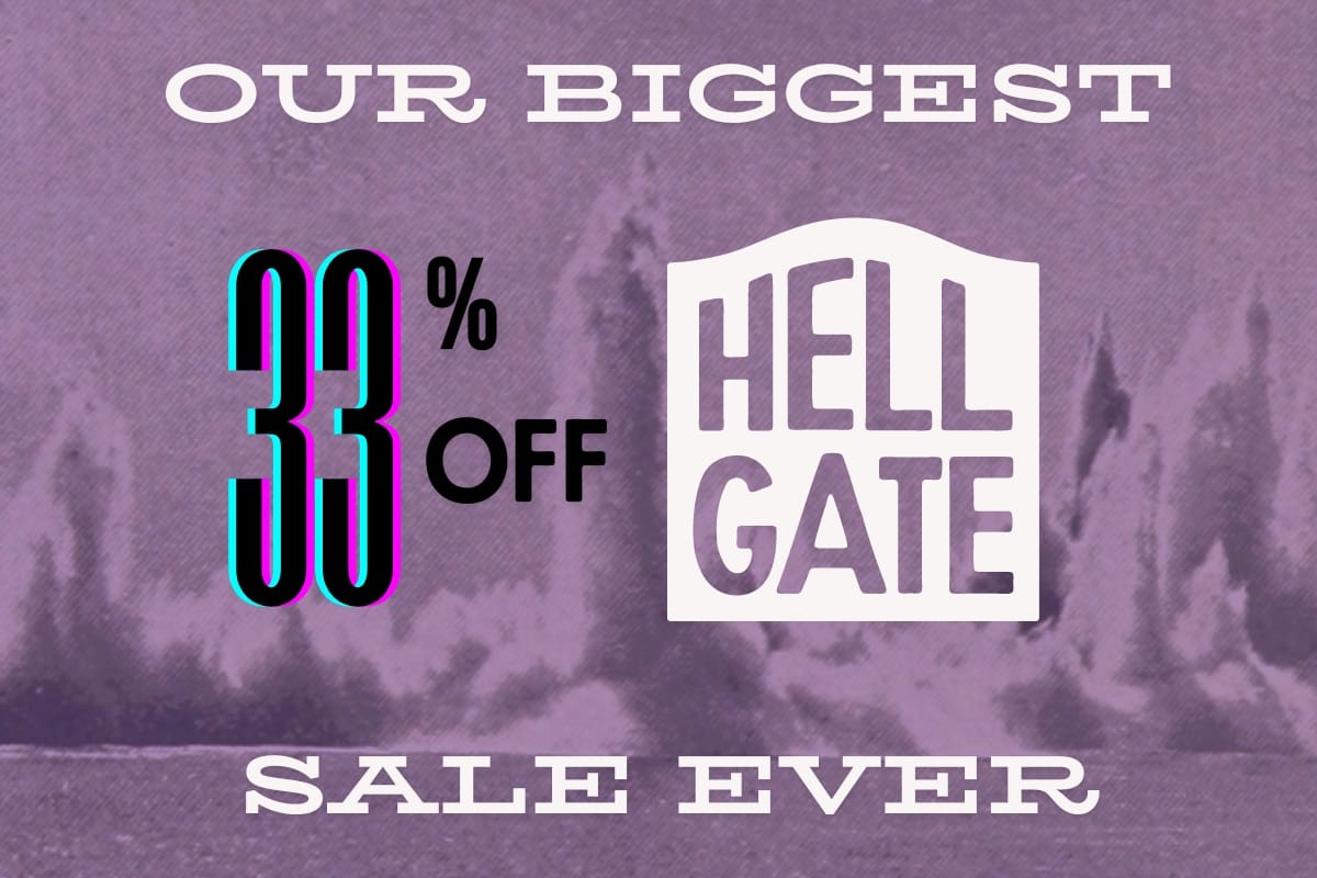 Hell Gate's Biggest Sale Ever
